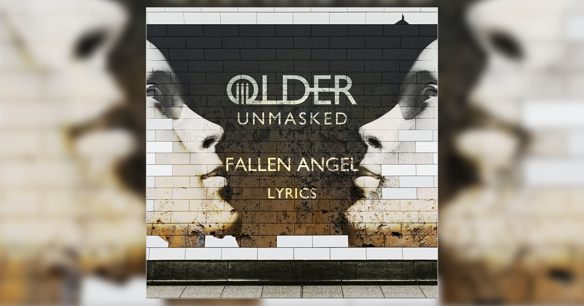 Fallen Angel Lyrics | OLDER